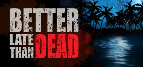 Rust vs Better Late Than DEAD - Game Comparison